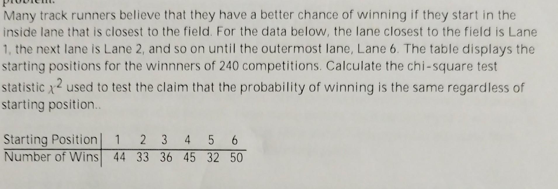 Solved Many track runners believe that they have a better | Chegg.com