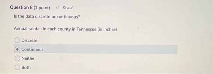 Solved Discrete Continuous Neither Both | Chegg.com
