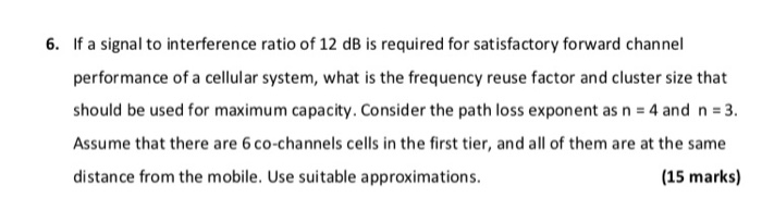 Solved 6. If a signal to interference ratio of 12 dB is | Chegg.com