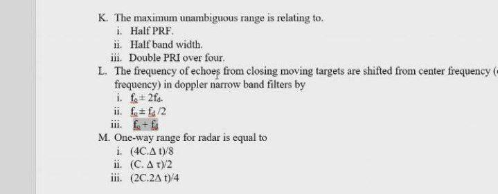 Solved K. The maximum unambiguous range is relating to. i. | Chegg.com