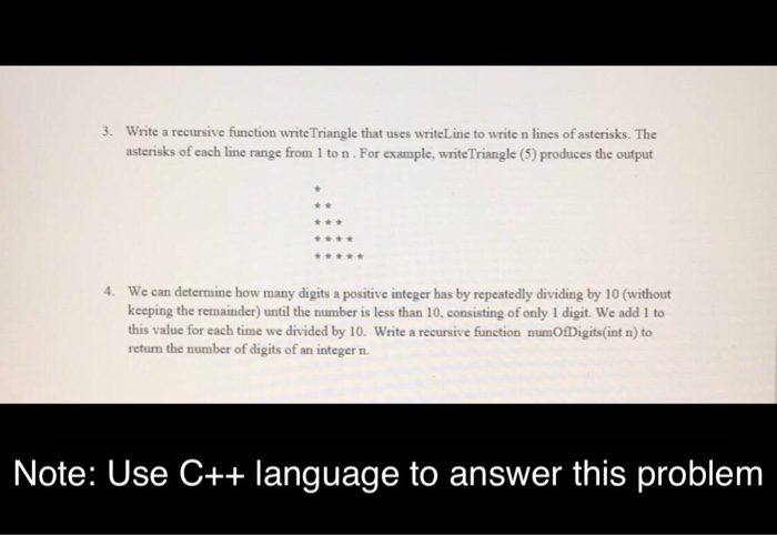 Solved 3. Write a recursive function write Triangle that | Chegg.com