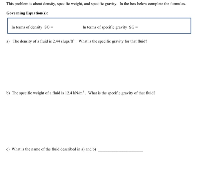 Solved This problem is about density, specific weight, and | Chegg.com