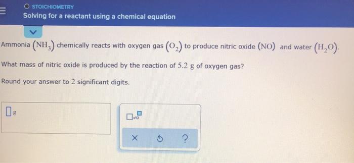 Solved STOICHIOMETRY Solving for a reactant using a chemical | Chegg.com