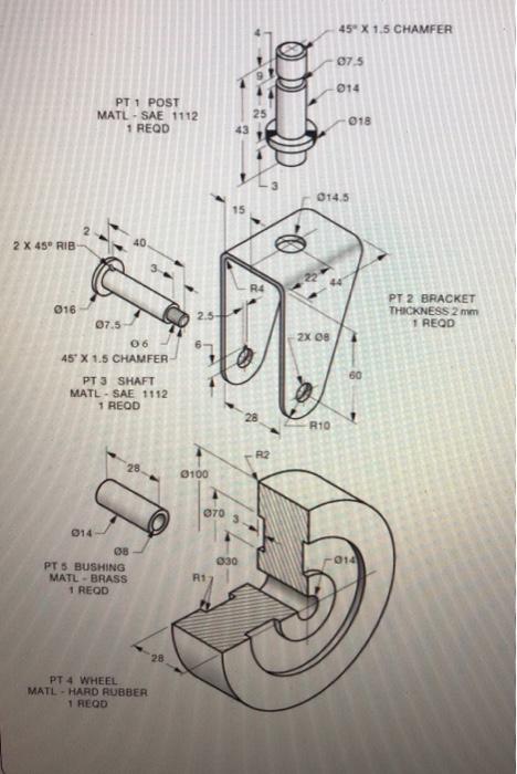 Solved Q2: Given the details of a Caster Assembly. Using | Chegg.com