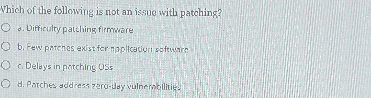 Solved Which Of The Following Is Not An Issue With