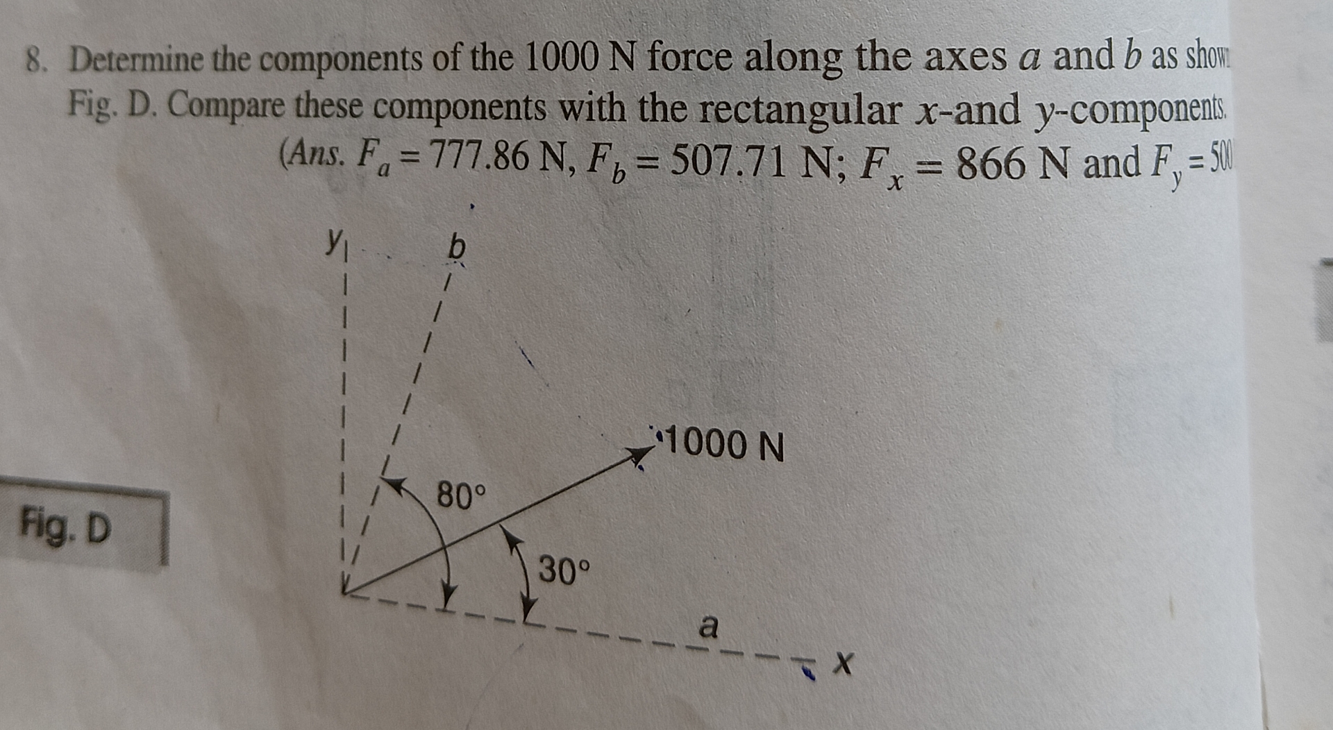 Solved Determine the components of the 1000 ﻿N force along | Chegg.com
