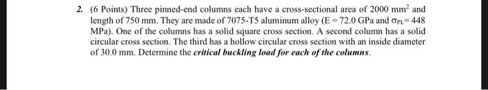 Solved 2. (6 Points) Three pinned-end columns each have a | Chegg.com