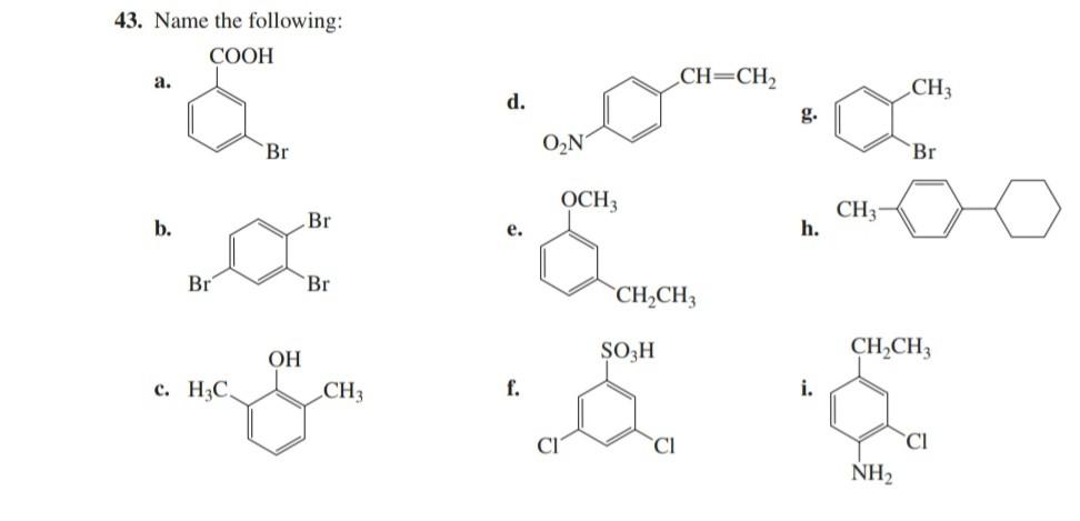 Solved please explain how you got the answers 43. Name the | Chegg.com