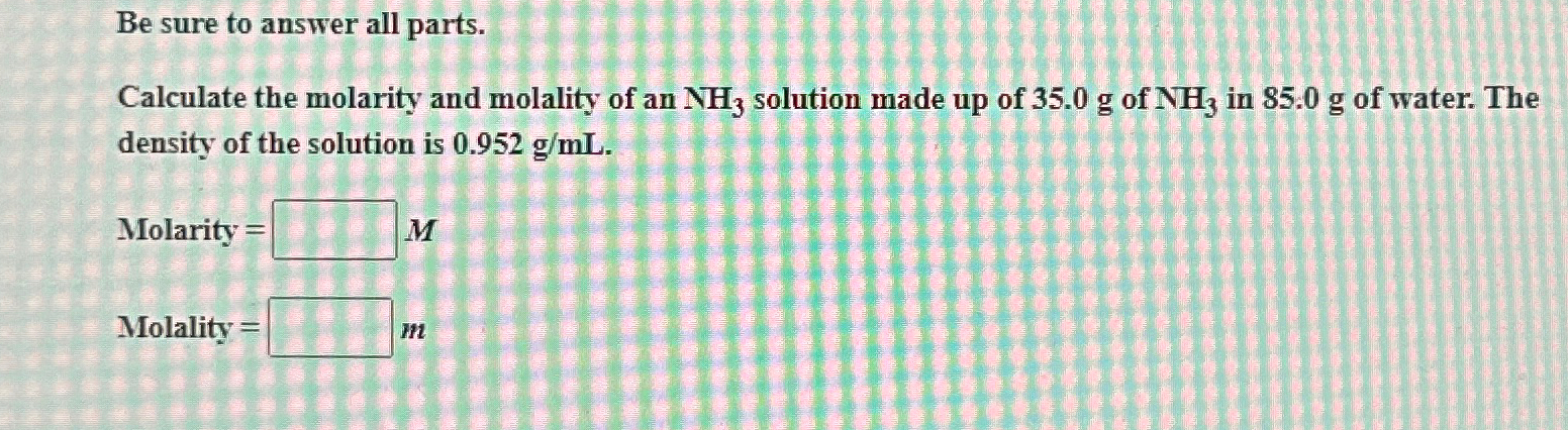 Solved Be sure to answer all parts.Calculate the molarity | Chegg.com