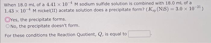Solved When 18.0 mL of a 4.41×10−4M sodium sulfide solution | Chegg.com