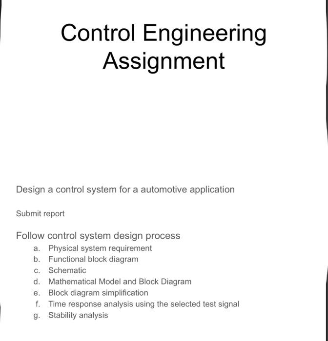 Solved Control Engineering Assignment Design a control | Chegg.com