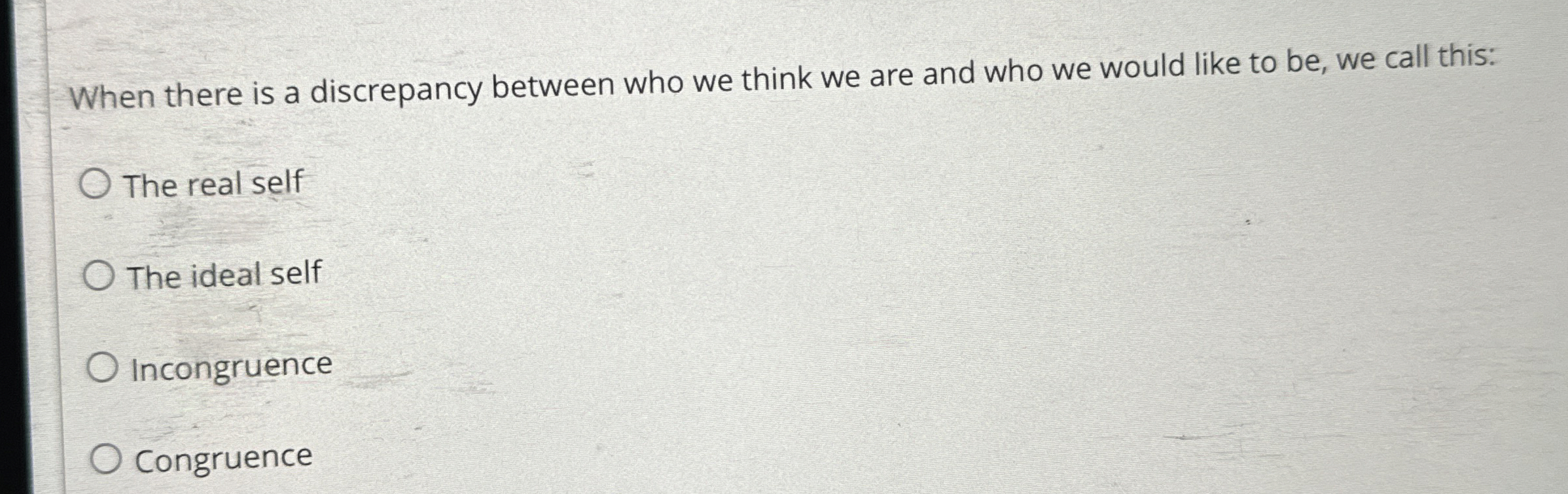 Solved When there is a discrepancy between who we think we | Chegg.com