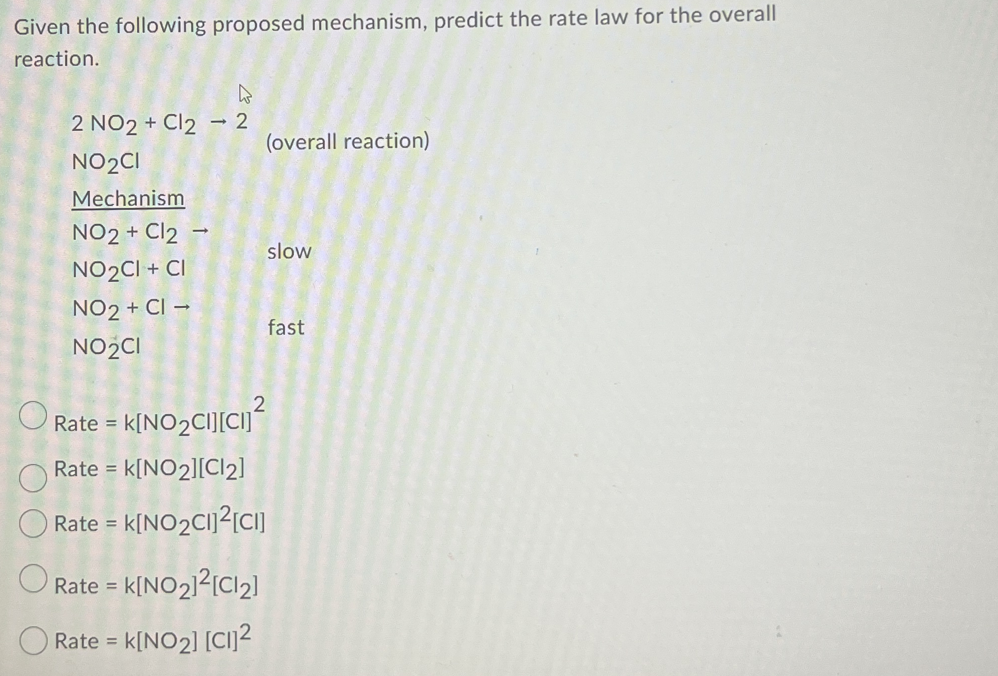 Solved Given the following proposed mechanism, predict the | Chegg.com