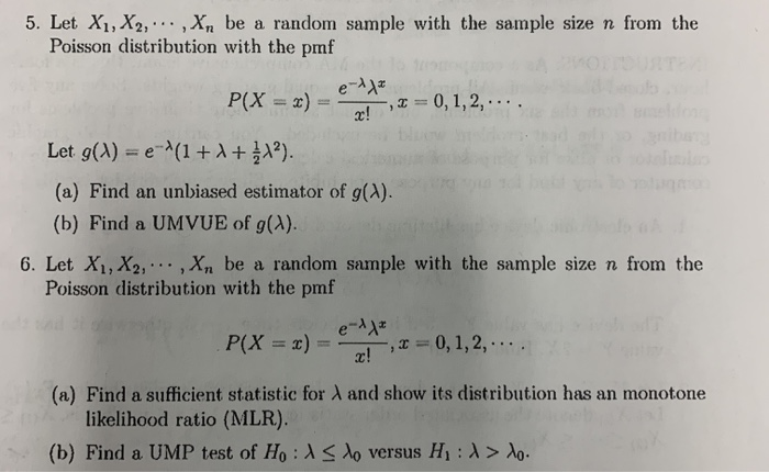 Solved 5. Let X1, X2,,X be a random sample with the sample | Chegg.com