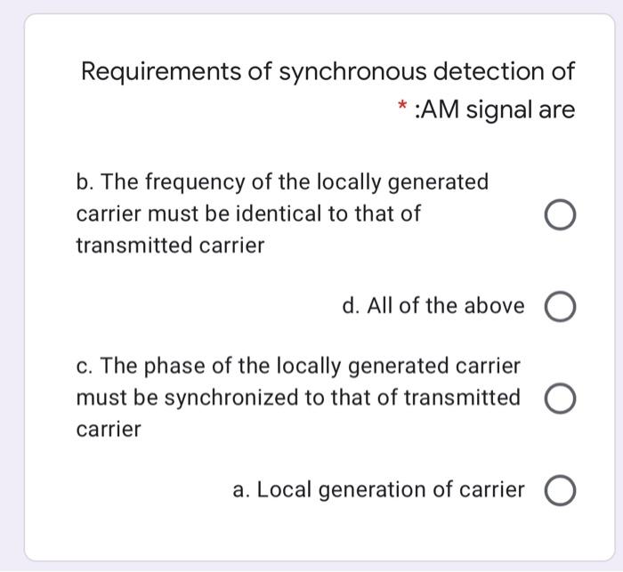 Solved Requirements of synchronous detection of * :AM signal | Chegg.com