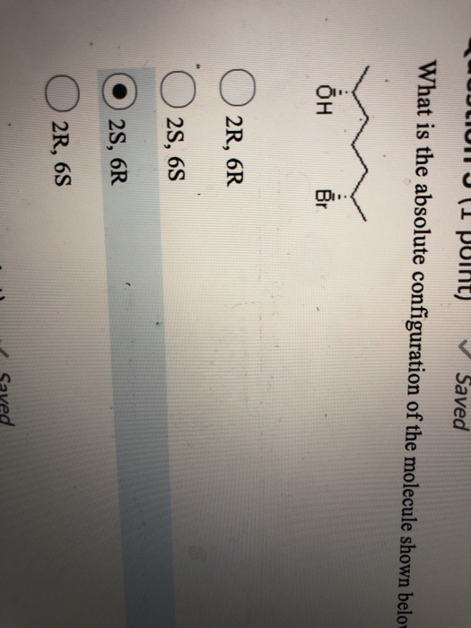 Solved vit point) Saved What is the absolute configuration | Chegg.com