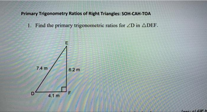 Solved Primary Trigonometry Ratios of Right Triangles: | Chegg.com