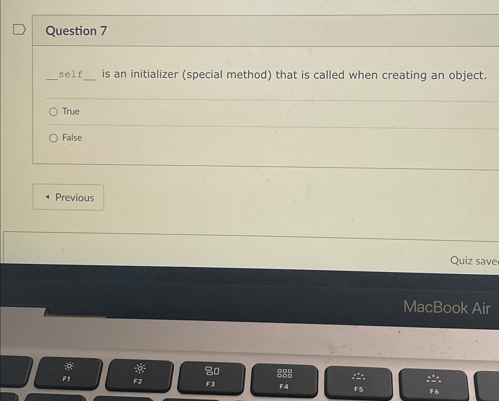 Solved Question 7self is an initializer (special method) | Chegg.com