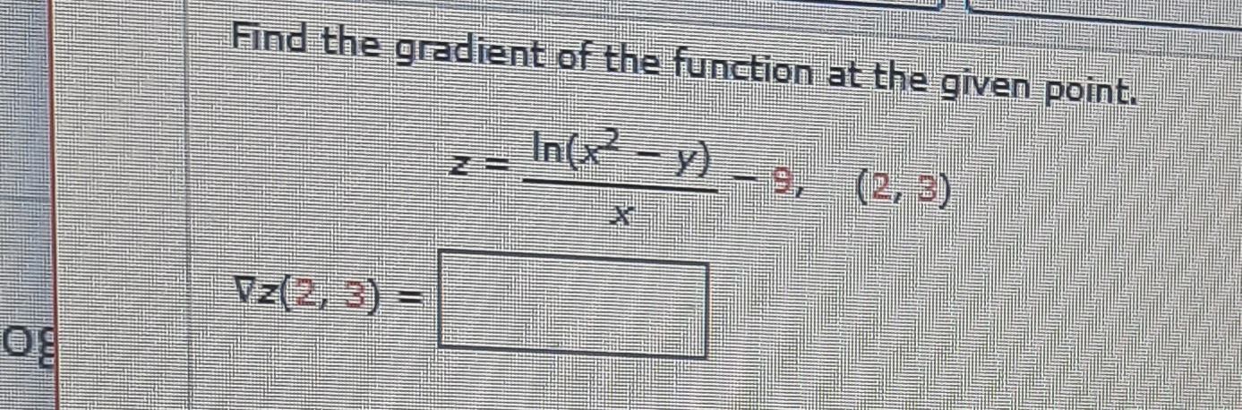 Solved Find the gradient of the function at the given | Chegg.com