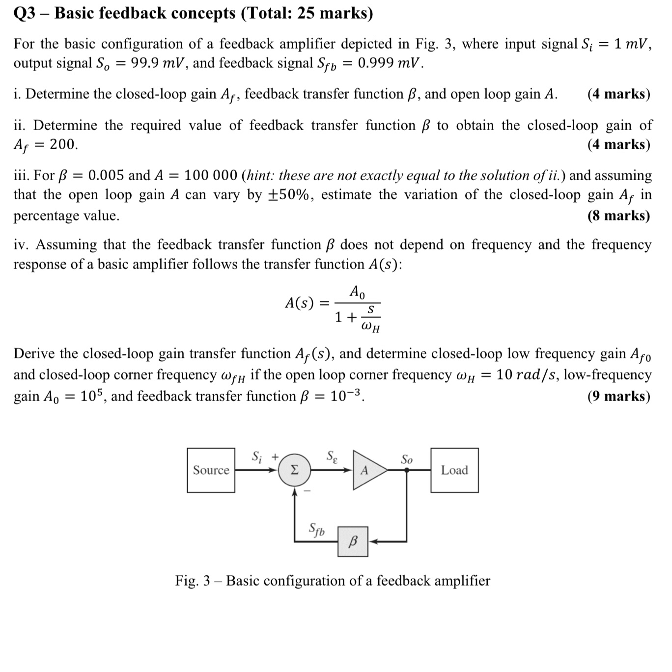 Solved Q3 - ﻿Basic feedback concepts (Total: 25 ﻿marks)For | Chegg.com