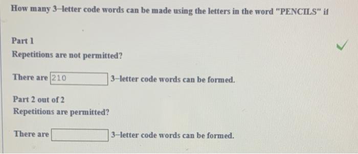 Solved How many 3-letter code words can be made using the | Chegg.com