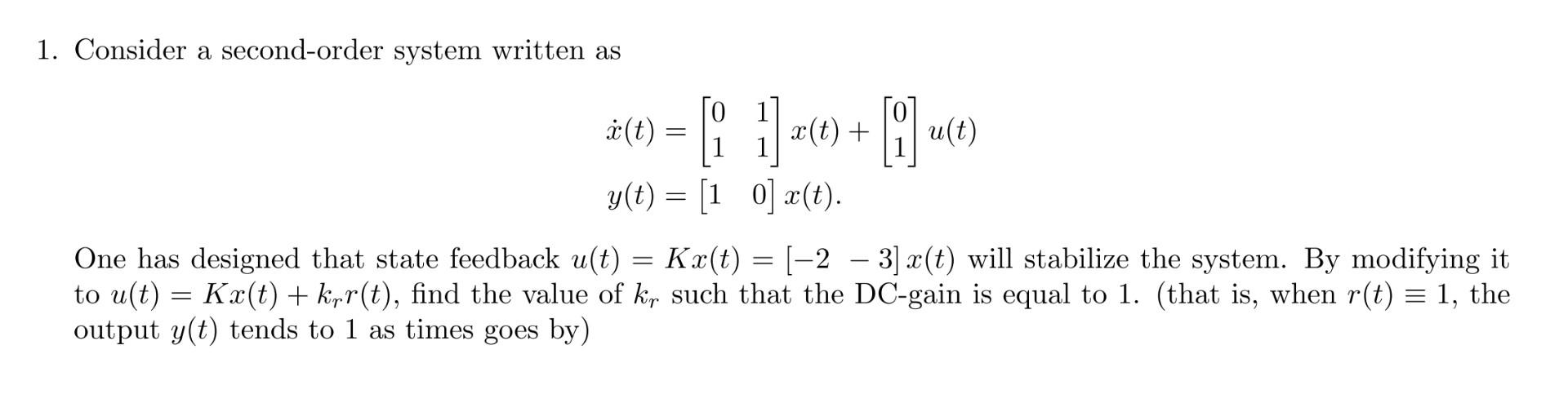 Solved Consider a second-order system written | Chegg.com