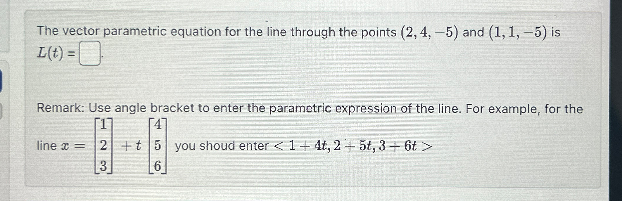 Solved The vector parametric equation for the line through | Chegg.com