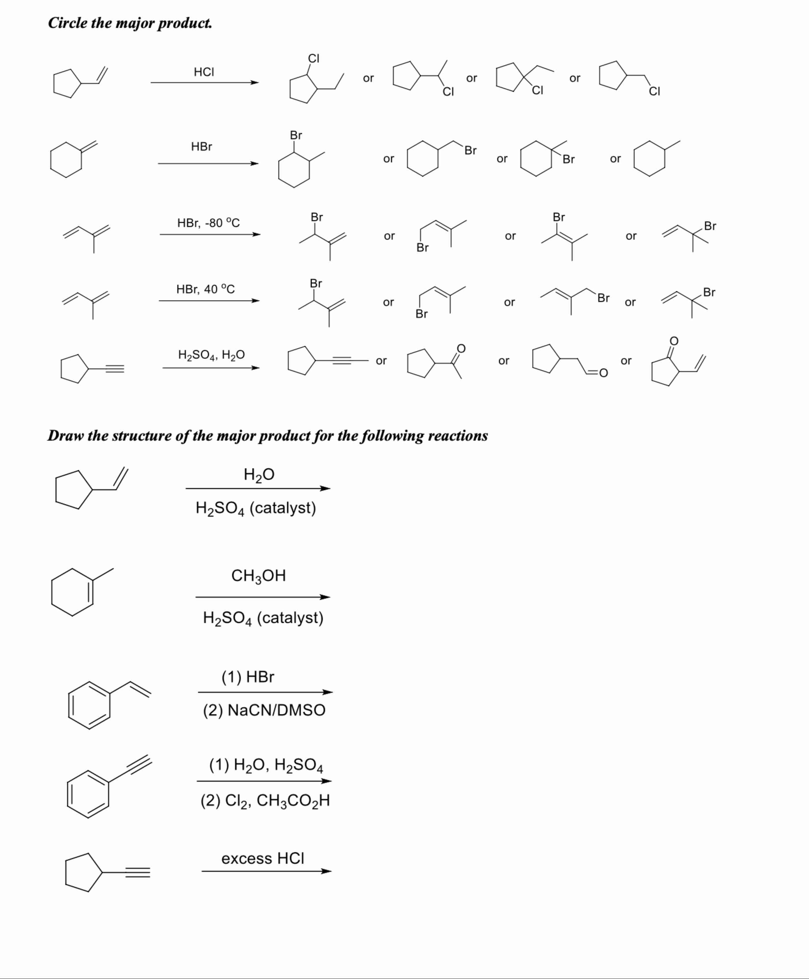 Solved Circle the major product. Draw the structure of the | Chegg.com
