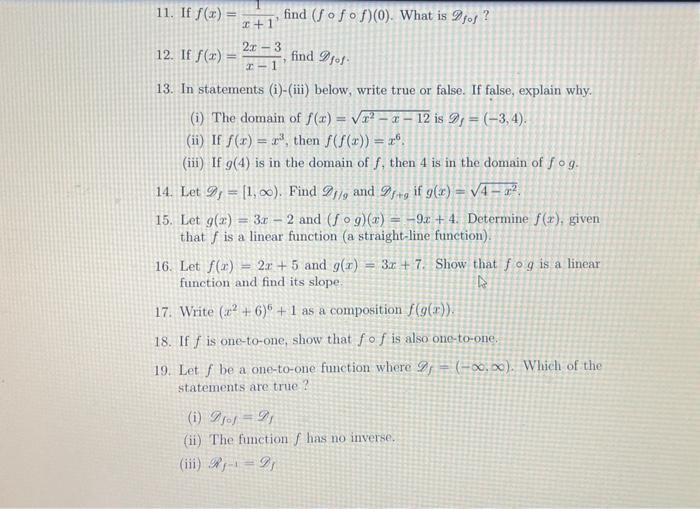Solved 11. If f(x)=x+11, find (f∘f∘f)(0). What is Df∘f ? 12. | Chegg.com
