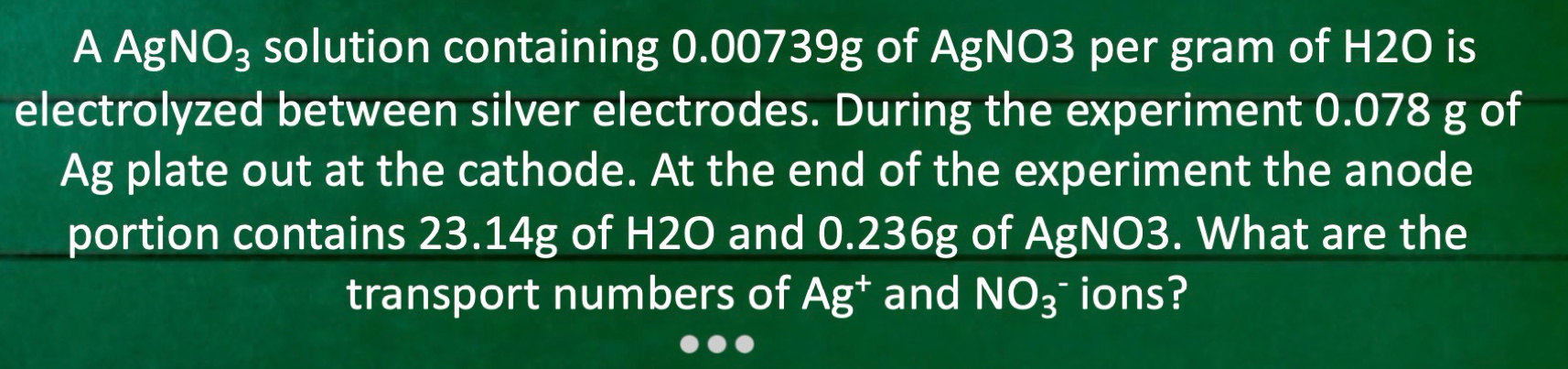 Solved AAgNO3 ﻿solution containing 0.00739g ﻿of AgNO3 ﻿per | Chegg.com