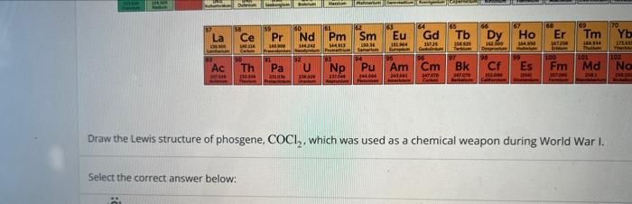 Solved Draw the Lewis structure of phosgene, COCl2, which | Chegg.com