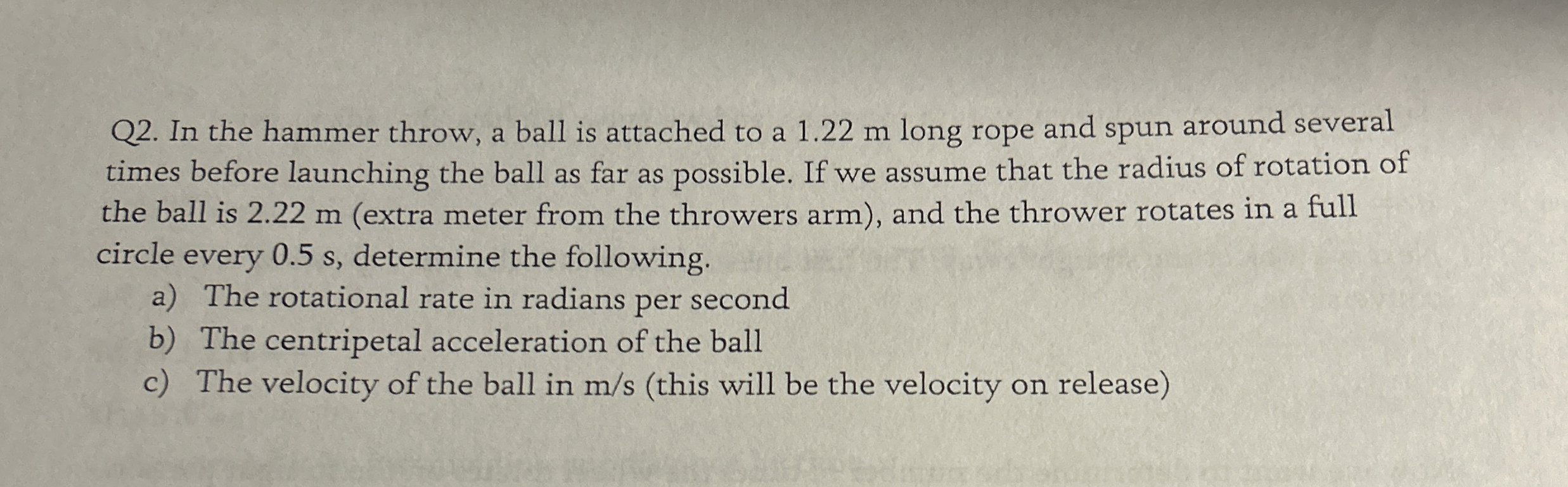 Solved Q2. ﻿In the hammer throw, a ball is attached to a | Chegg.com