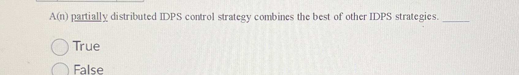 Solved A(n) ﻿partially distributed IDPS control strategy | Chegg.com