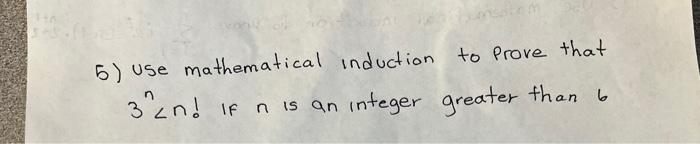 Solved 5) Use mathematical induction to Prove that 3n | Chegg.com