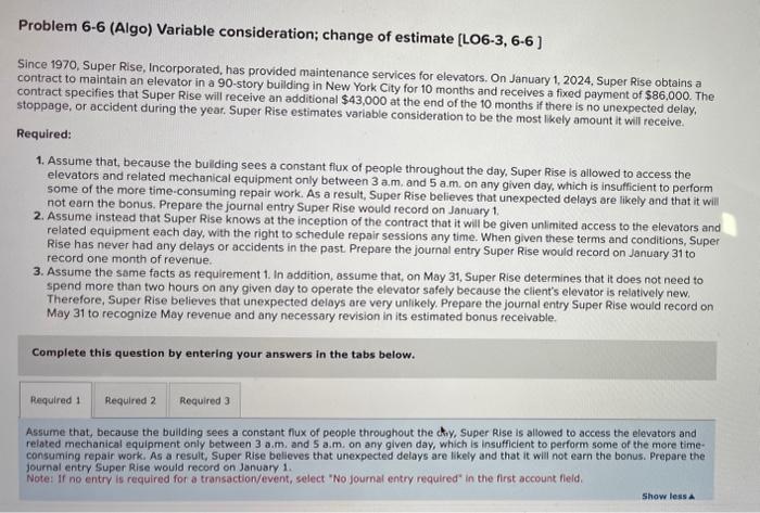 Solved Problem 6-6 (Algo) Variable consideration; change of | Chegg.com