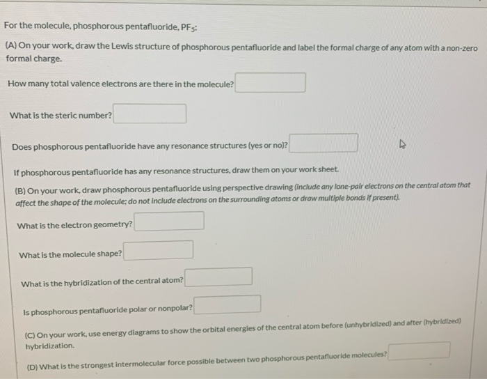 Solved For the molecule, phosphorous pentafluoride, PFS: (A) | Chegg.com