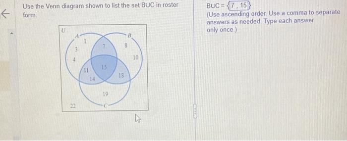 Solved Use the Venn diagram shown to list the set BUC in | Chegg.com