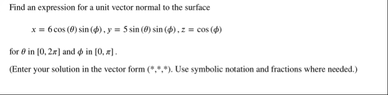 Solved Find an expression for a unit vector normal to the | Chegg.com