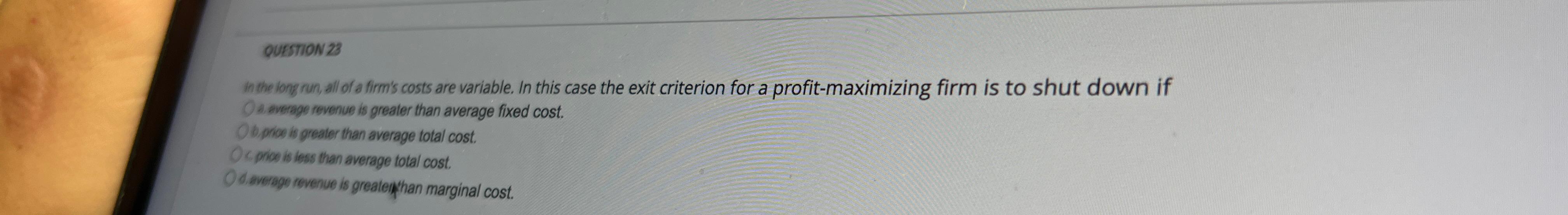 Solved QUESTION 23In the iongrun, all of alirm's costs are | Chegg.com