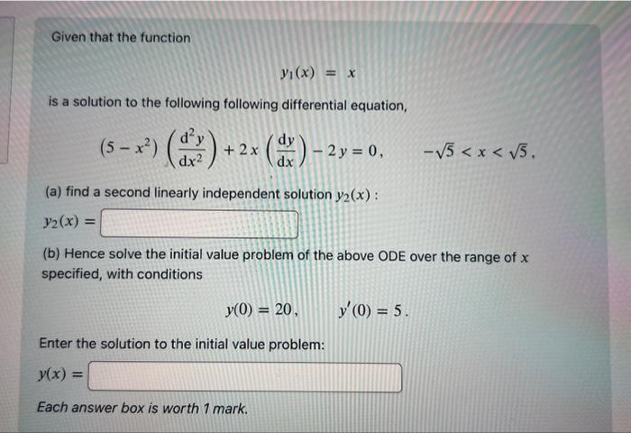 Solved Given that the function y1(x)=x is a solution to the | Chegg.com