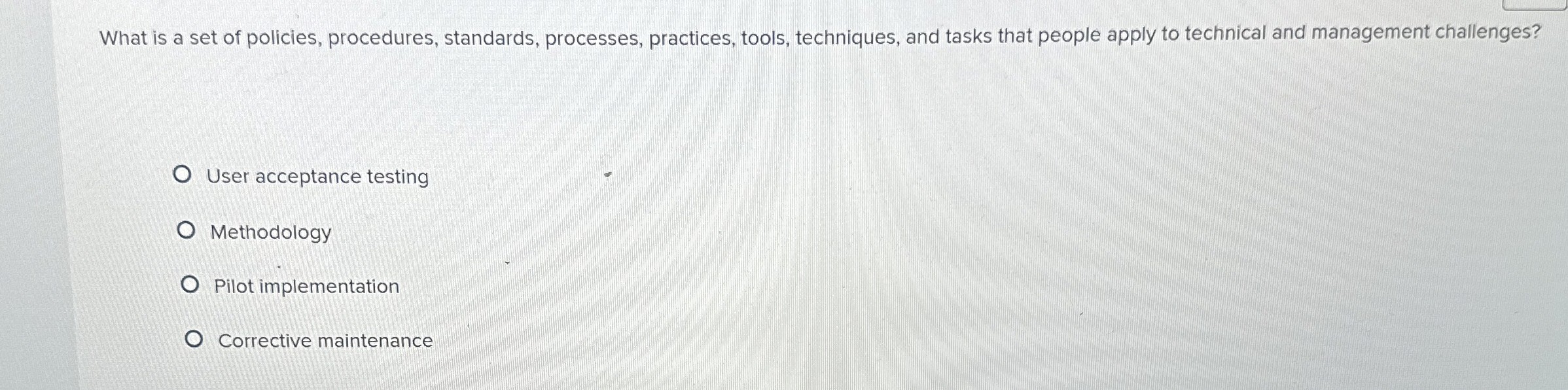 Solved What is a set of policies, procedures, standards, | Chegg.com