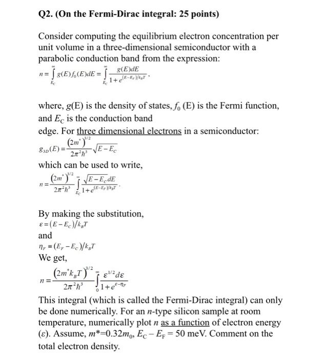 Solved Q2. (On the Fermi-Dirac integral: 25 points) Consider | Chegg.com