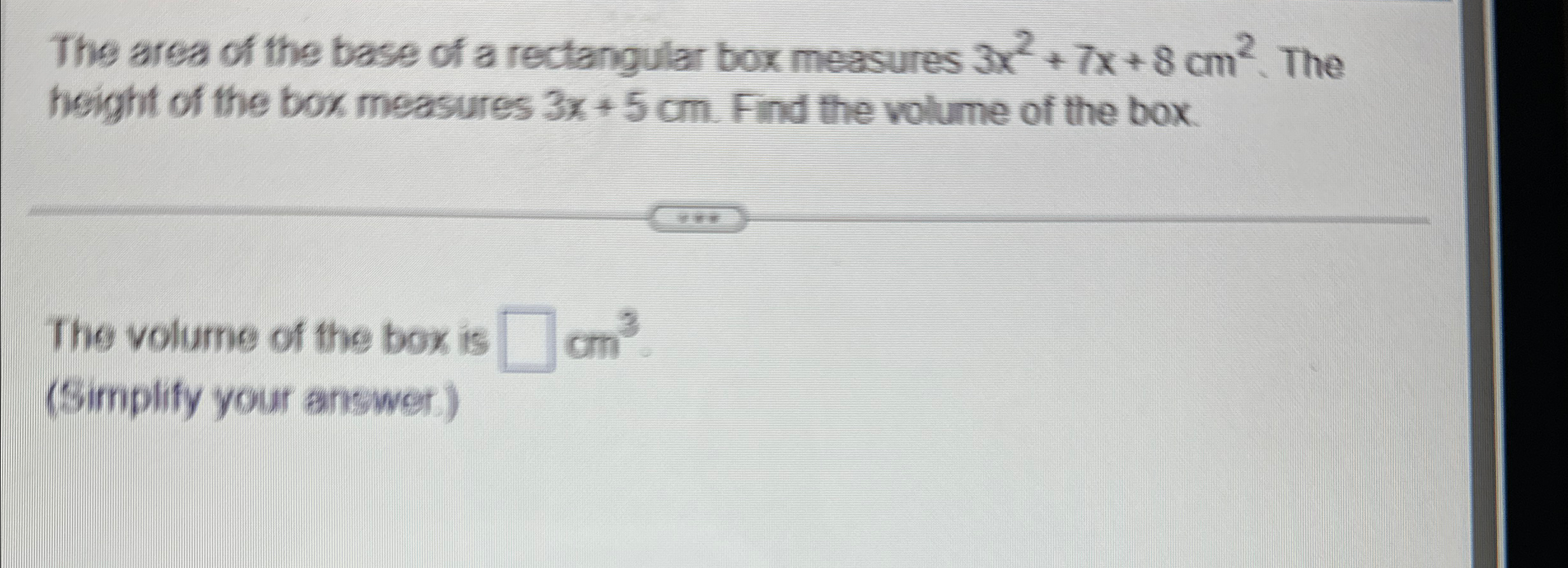Solved The area of the base of a reclangular box measures | Chegg.com