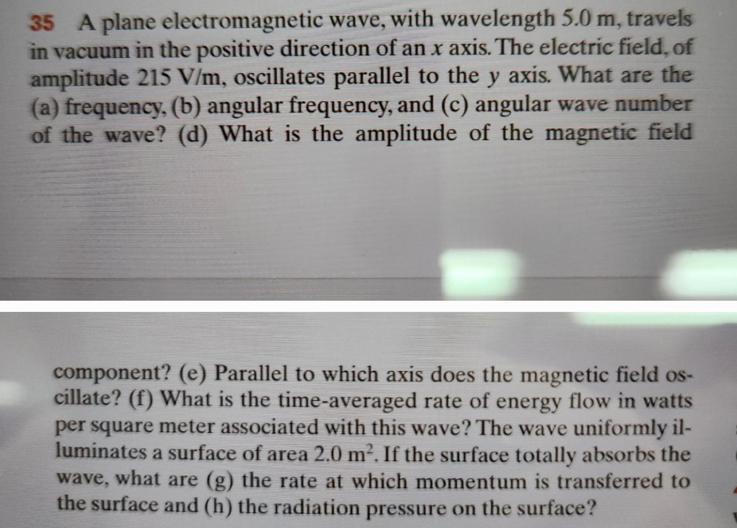 Solved 35 A plane electromagnetic wave, with wavelength 5.0 | Chegg.com