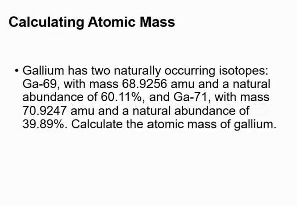 Solved Calculating Atomic Mass • Gallium has two naturally | Chegg.com