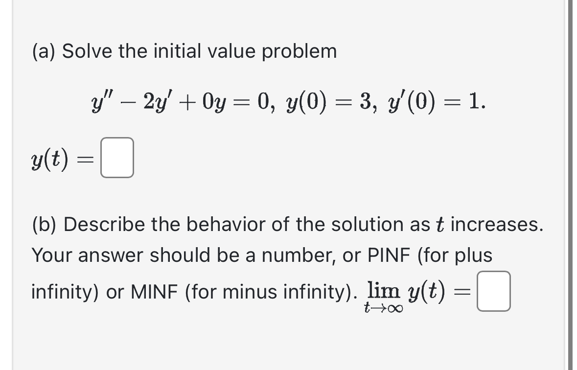 Solved (a) Solve the initial value | Chegg.com Solved (a) Solve the initial value | Chegg.com