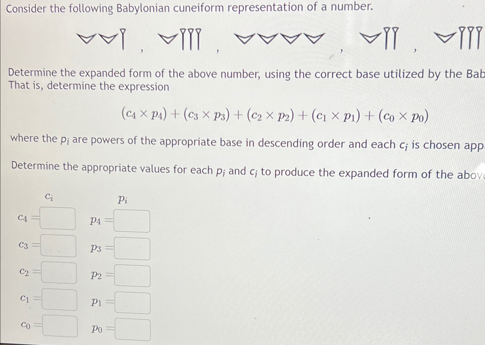 Solved Consider the following Babylonian cuneiform | Chegg.com