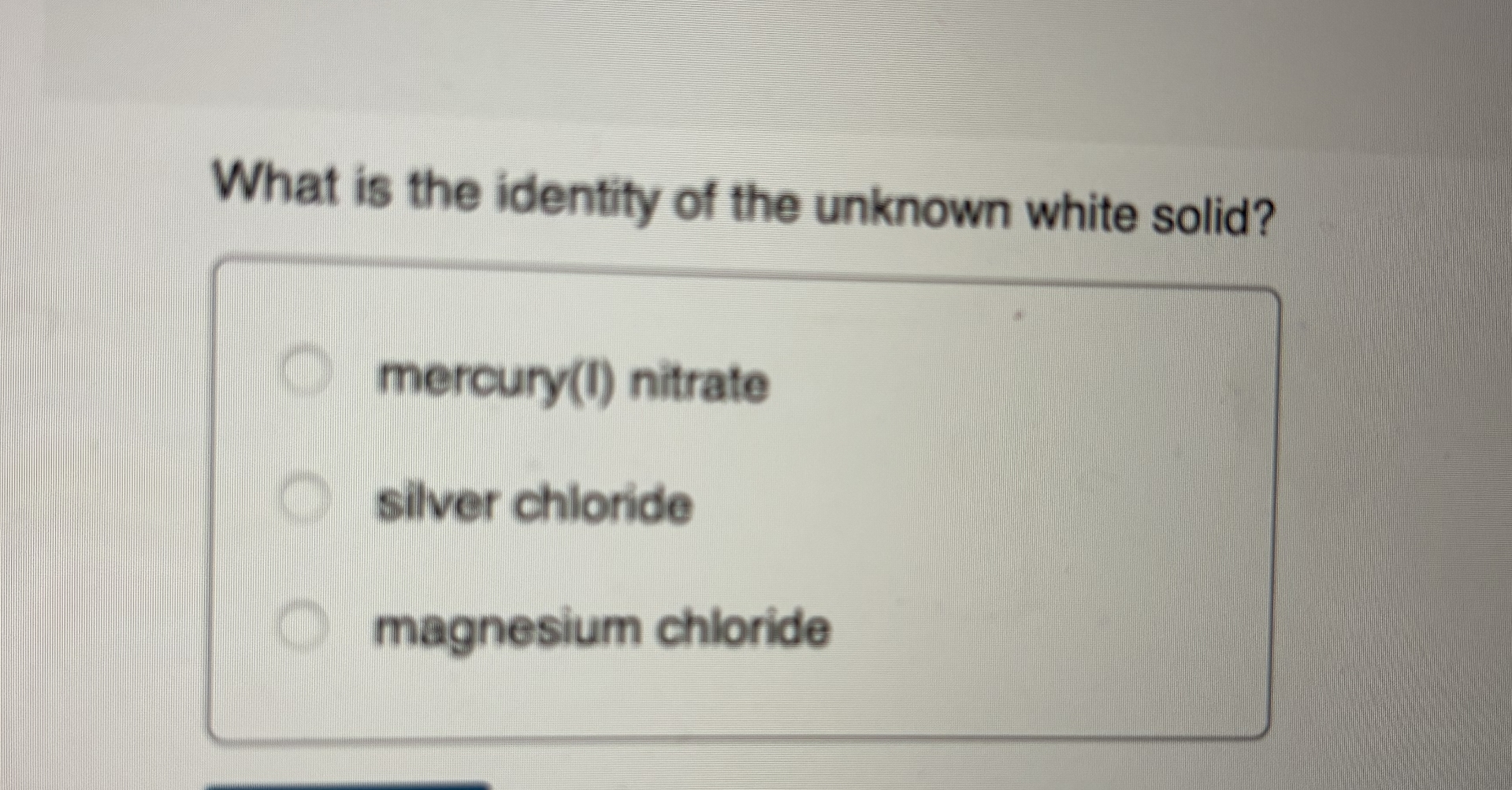 Solved What is the identity of the unknown white | Chegg.com