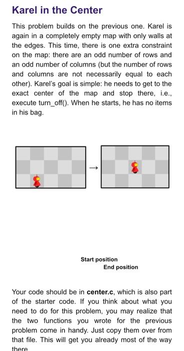 Solved Karel In The Center This Problem Builds On The