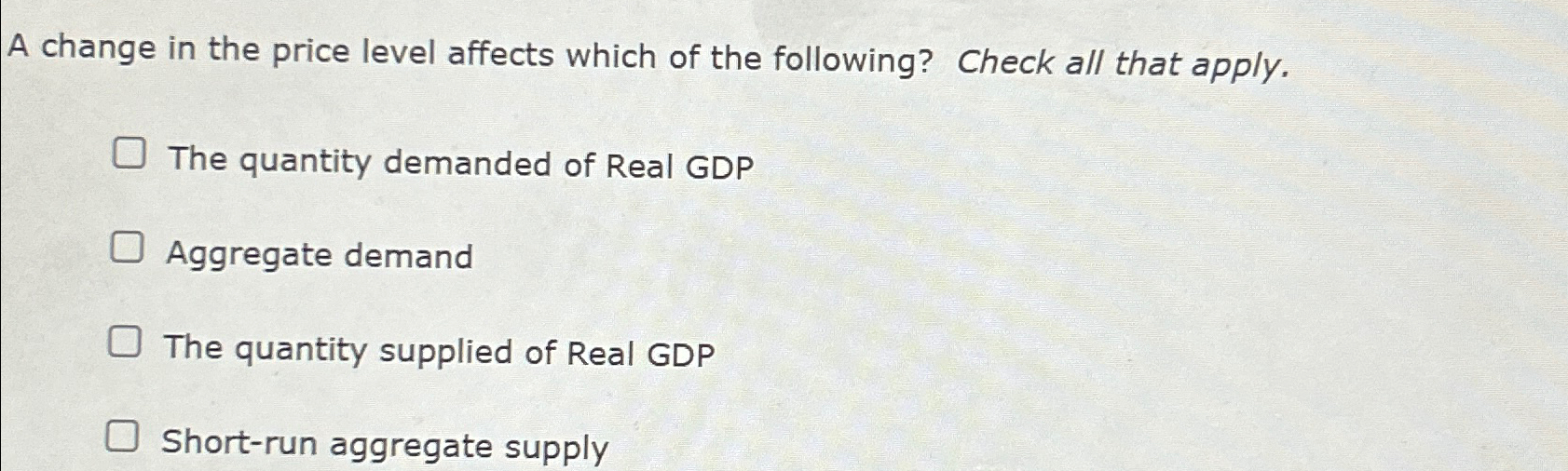 Solved A change in the price level affects which of the | Chegg.com